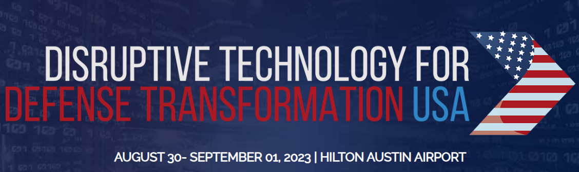 Disruptive Technology for Defense Transformation Summit